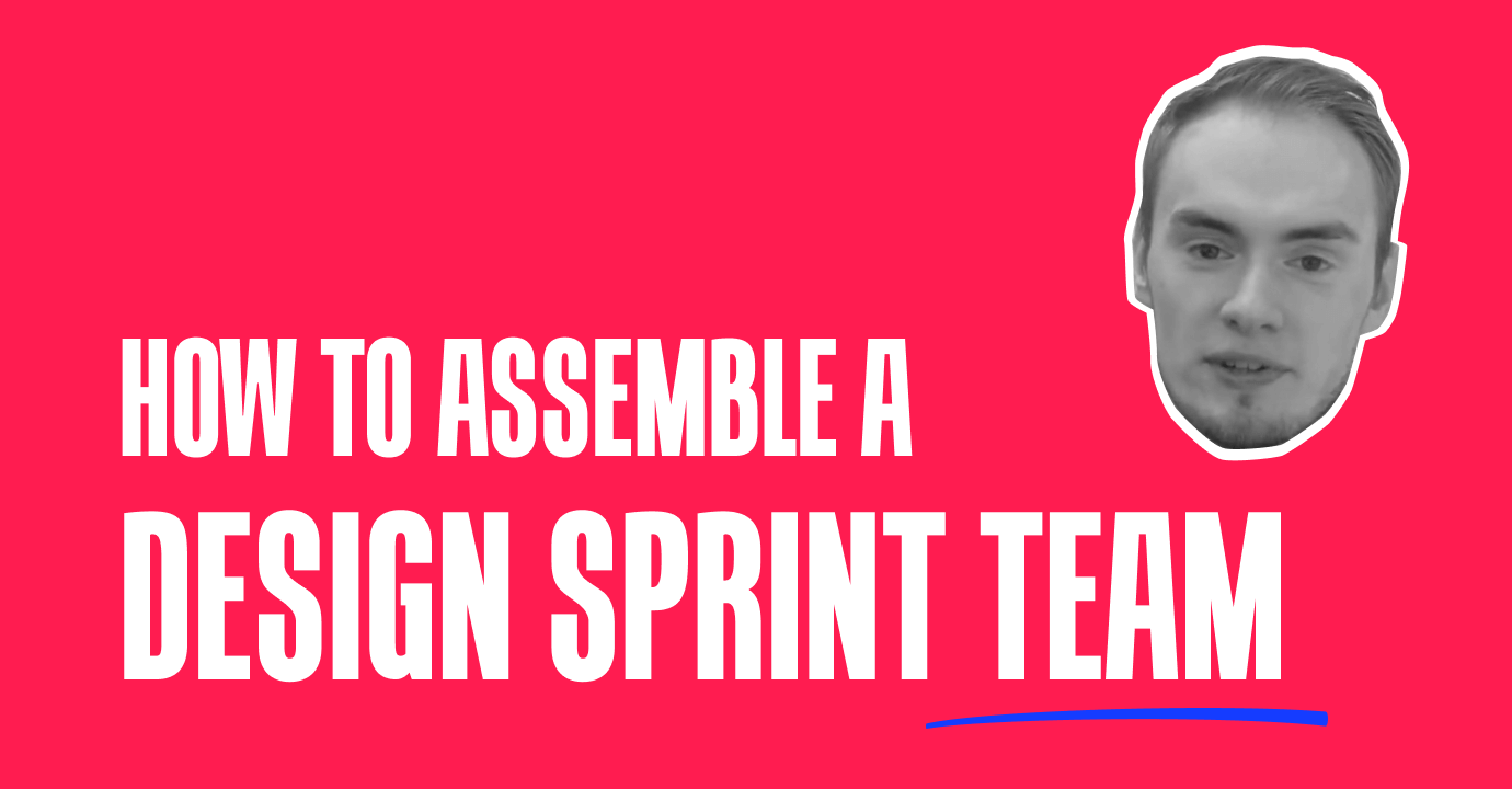 Design Sprint Roles - How To Assemble a Design Sprint Team | How To ...
